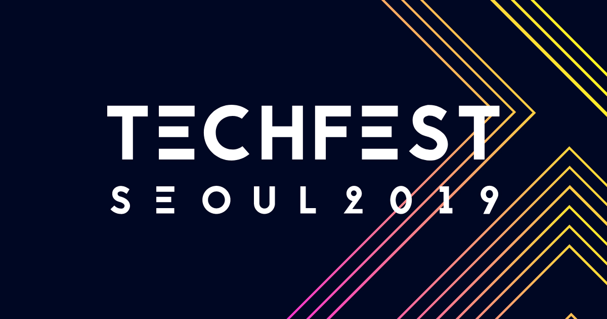 TECHFEST SEOUL 2019 - CHOSUNILBO